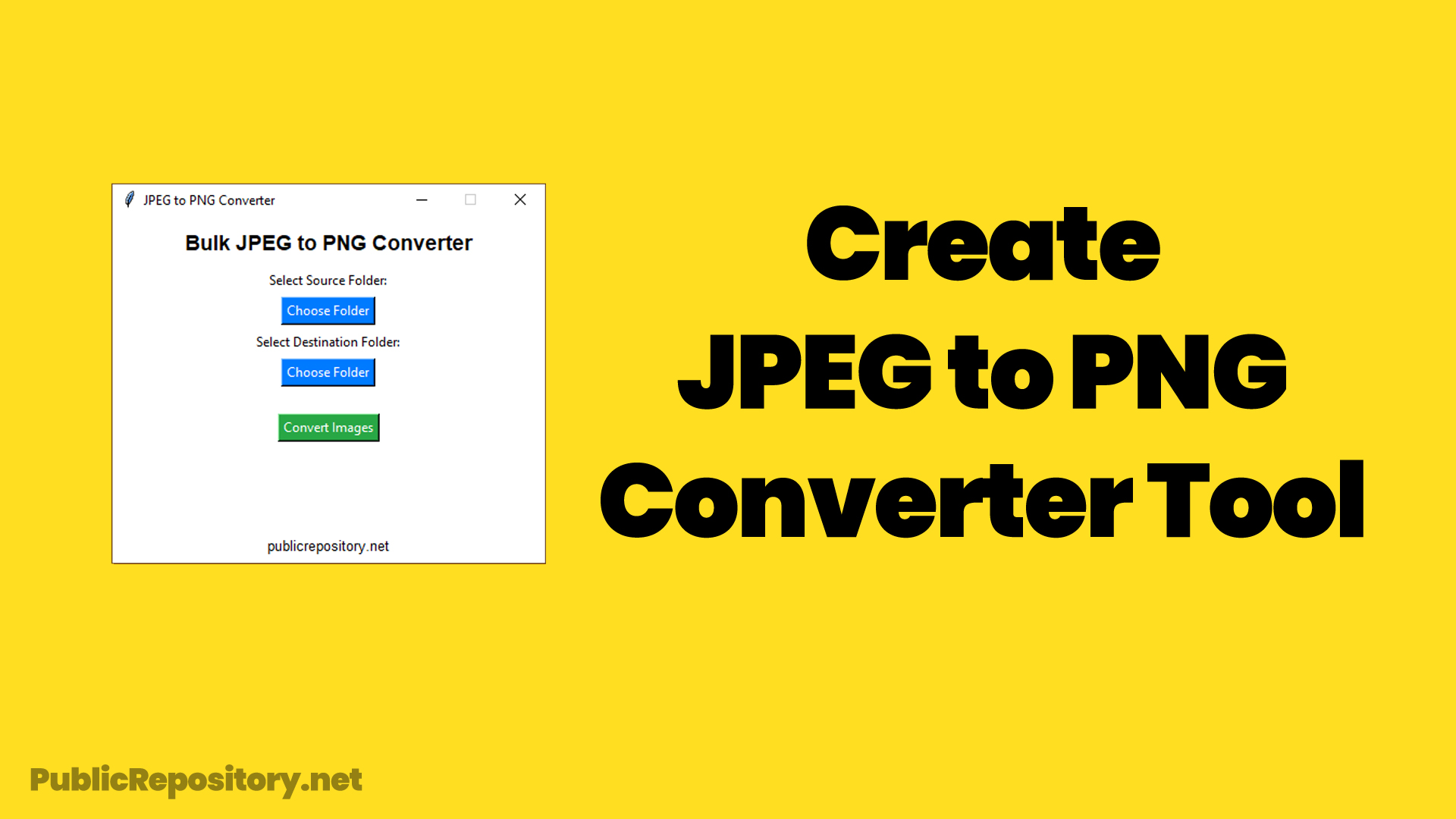 How To Create JPG To PNG Image Converter Tool – Public Repository